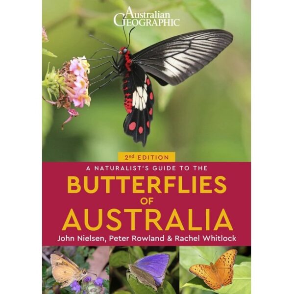 A Naturalist's Guide to the Butterflies of Australia - Geographica