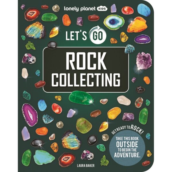 Let's Go Rock Collecting - Geographica